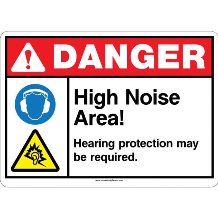 ANSI Danger: High Noise Area Hearing Protection - Visual Workplace, Inc. ANSI Danger: High Noise Area Hearing Protection - Visual Workplace, Inc.
