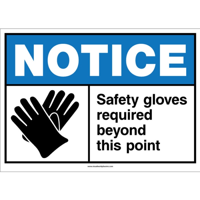 ANSI Notice: Safety Gloves Required Beyond This Point - Visual ...