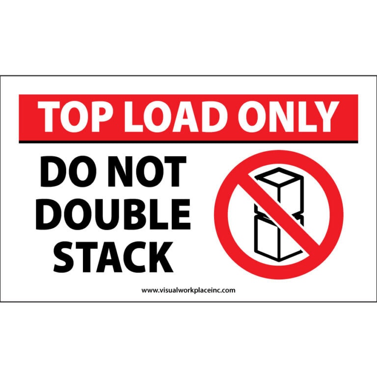 PolyLabel: Top Load Only Do Not Double Stack, 5pk - Visual Workplace, Inc.