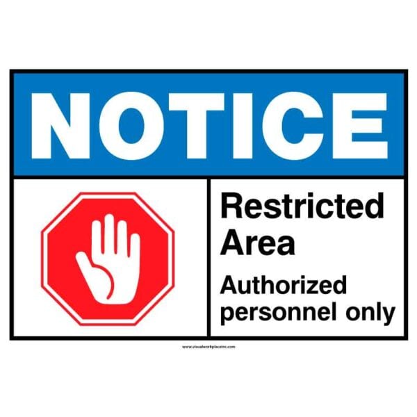 ANSI Notice: Restricted Area Authorized Personnel Only - Visual ... ANSI Notice: Restricted Area Authorized Personnel Only - Visual ...